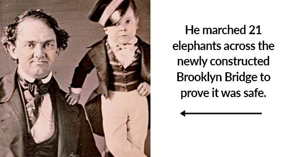 25 P.T. Barnum Facts That You Didn’t Know About History's Greatest Showman