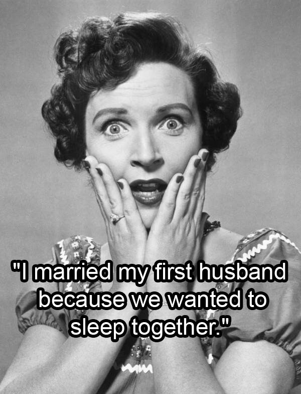27 Of The Best Betty White Quotes On Life Love And Sex