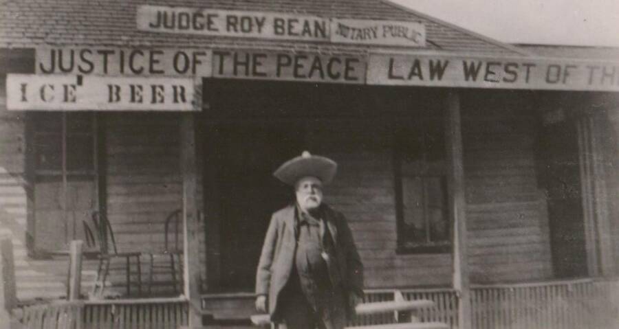 Judge Roy Bean, The Wild West Saloon-Keeper And Justice Of The Peace